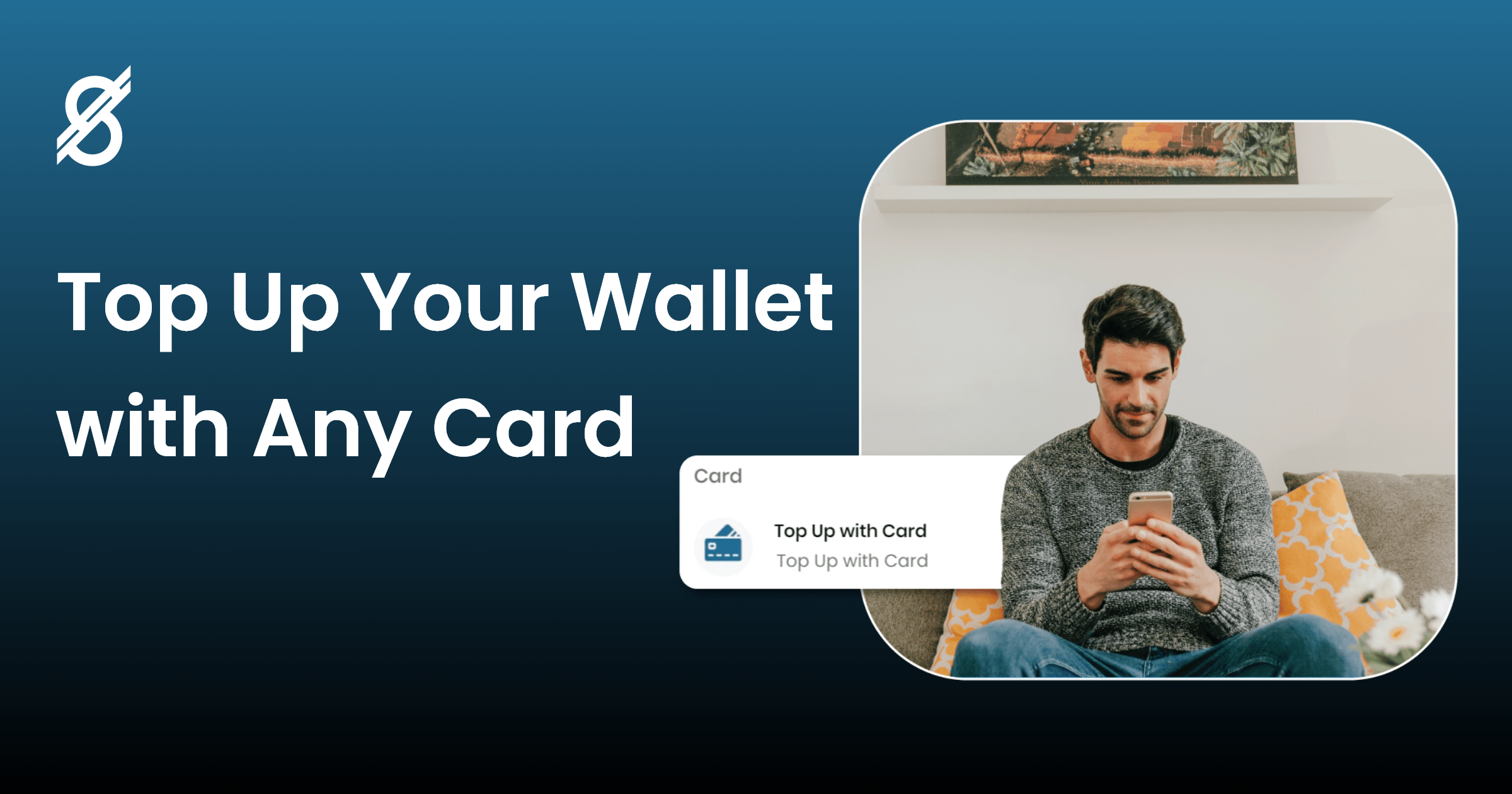 Top Up Your Wallet with Any Card